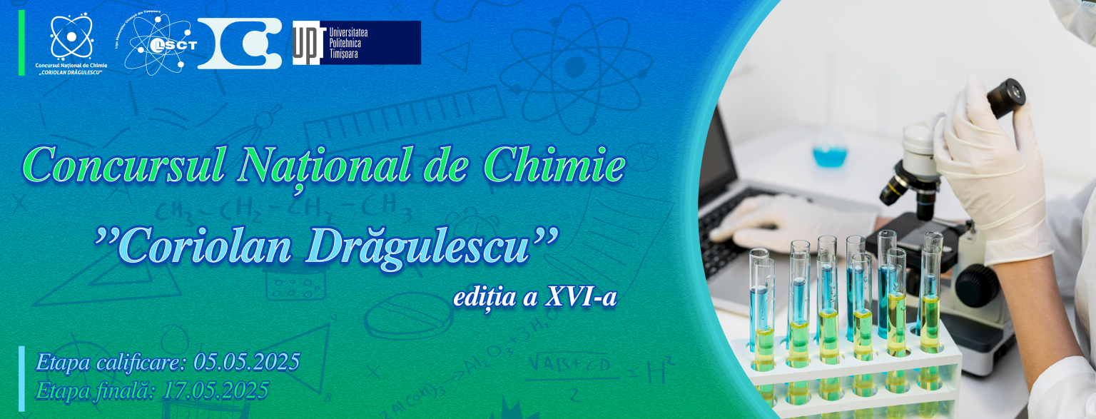 Concursul Național de Chimie „Coriolan Drăgulescu” – ediția a XVI-a ...